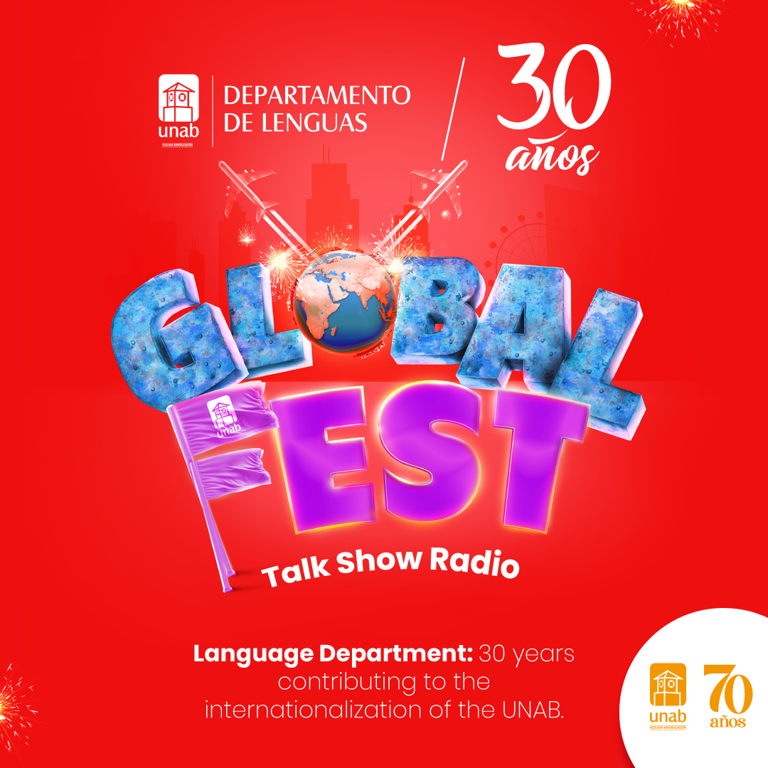 El Global Fest te espera | Quiero ser UNAB