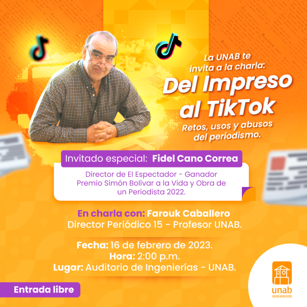 UNAB celebrará Día del Periodista con visita de Fidel Cano | Quiero ser UNAB